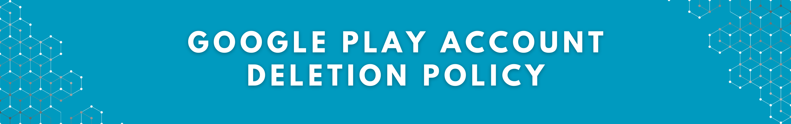 Google Play Account Deletion Policy | CAFCU